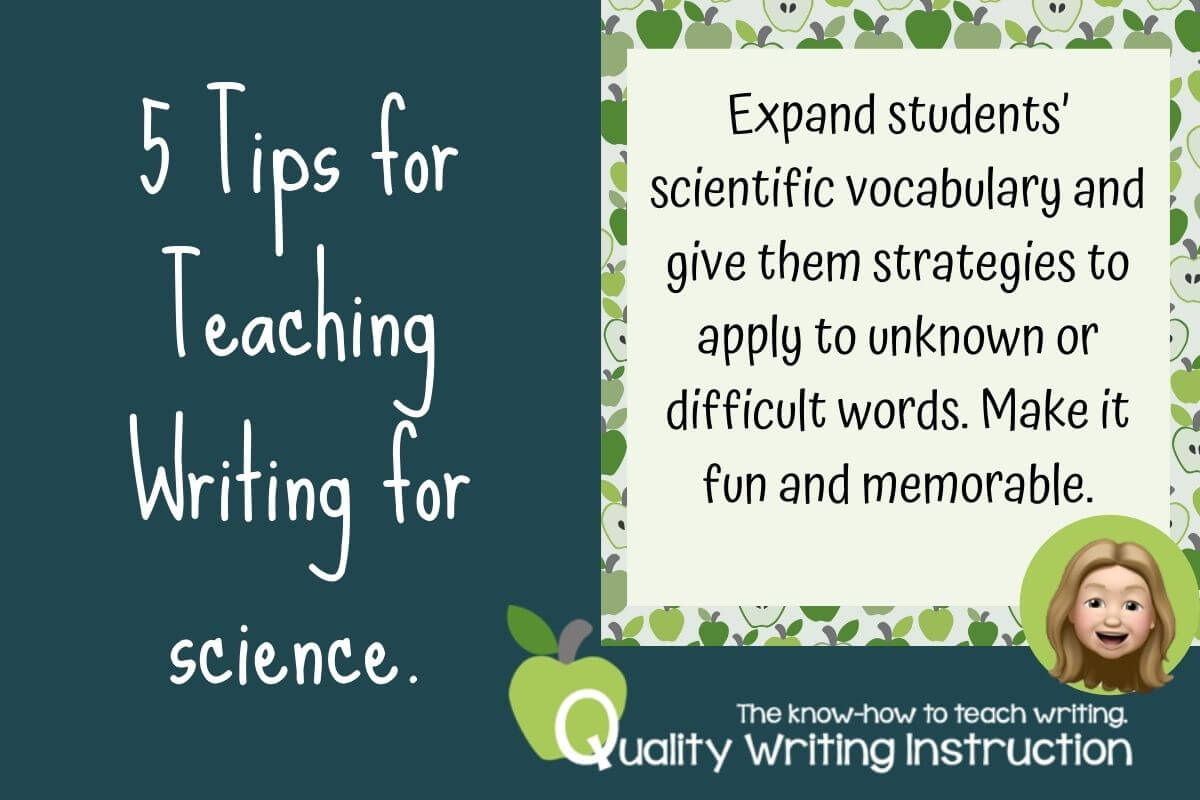 5 Tips for Teaching Writing for Science - Quality Writing Instruction